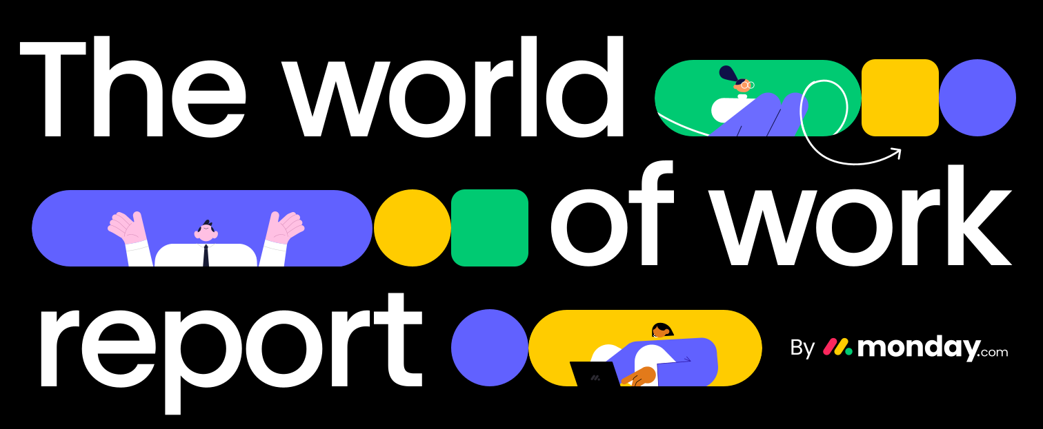 Building a Resilient Workforce: Our Take on monday.com's World of Work ...