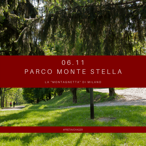 Parco Monte Stella: La "Montagnetta" di Milano | MI EXPERIENCE