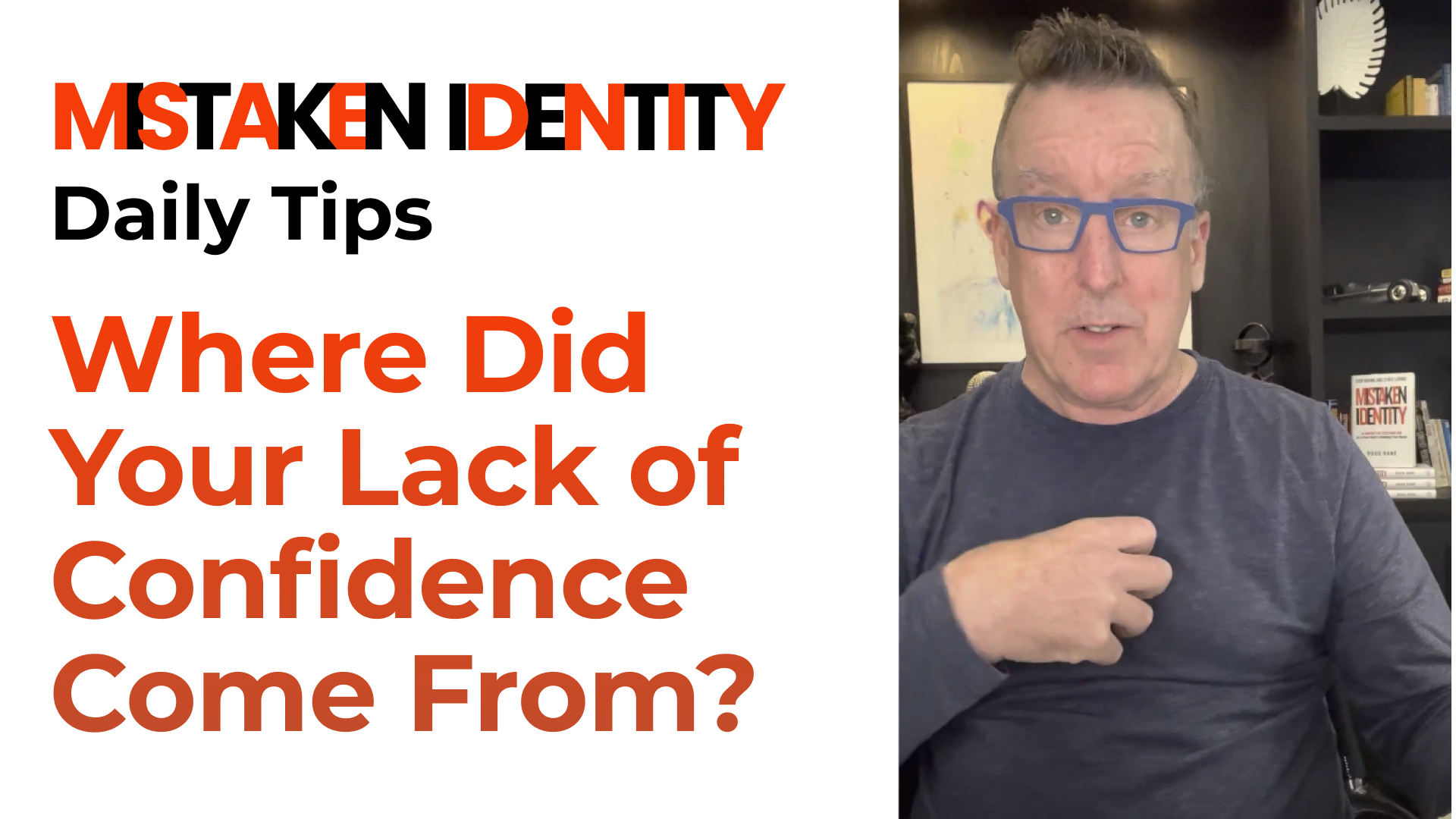 Where Does Lack of Confidence Come From? And How Does It Relate to ...