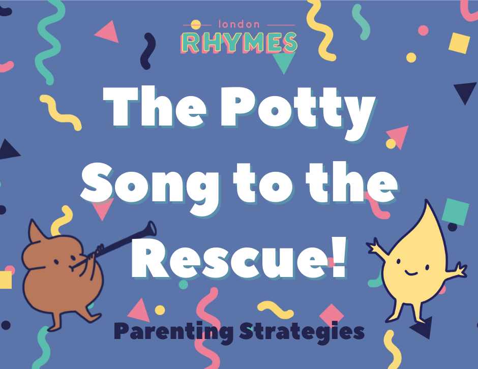 The Potty Song to the rescue!