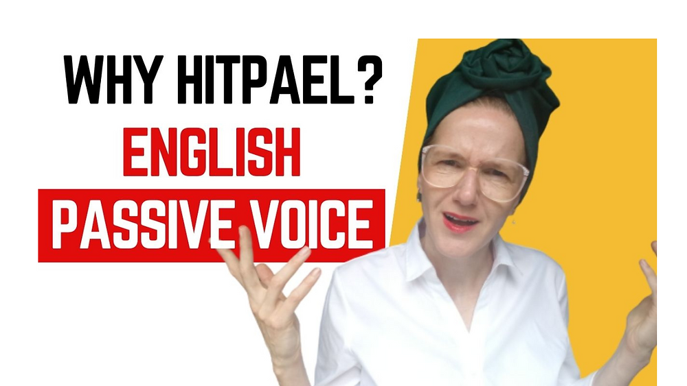 Why “To Be Disappointed” in Hebrew Is Hitpael, not Passive