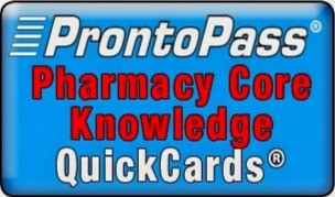 Pharmacy Core Knowledge QuickCards | ProntoPass