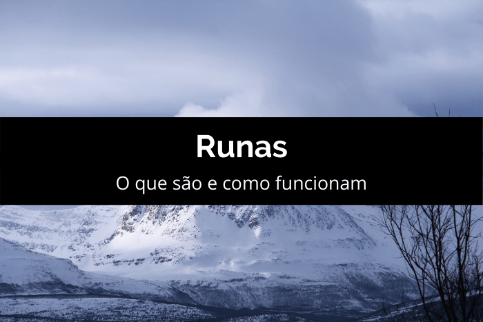 Runas: o que são e como funcionam