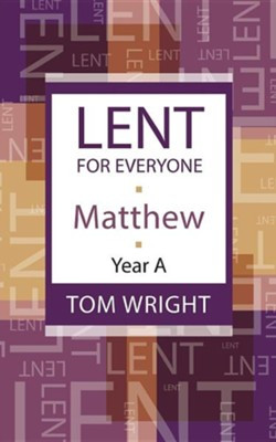 Lent for Everyone Matthew Year A | St Peter's Bookroom