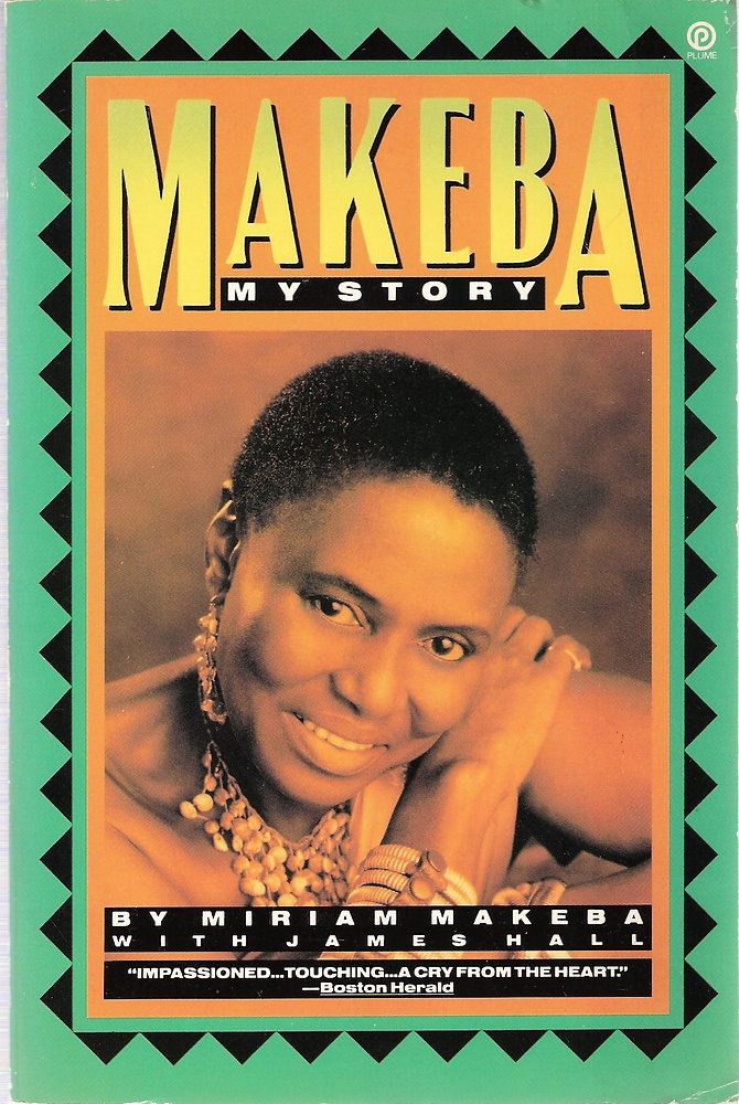 Makeba: My Story by Miriam Makeba with James Hall