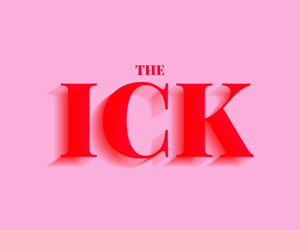 What is The Ick?