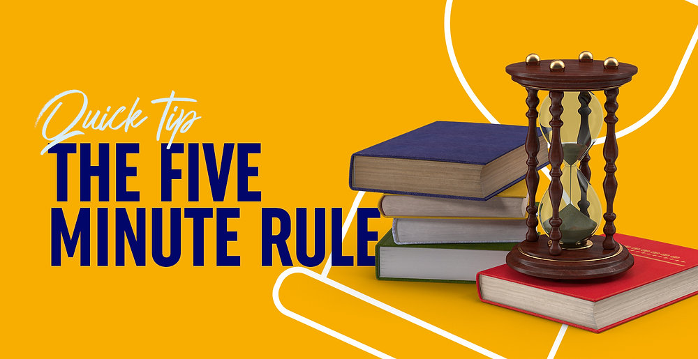 The Five Minute Rule