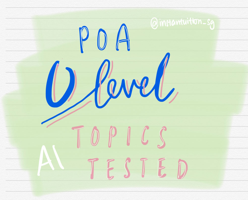 Topics confirmed to be tested in O Level POA 2020