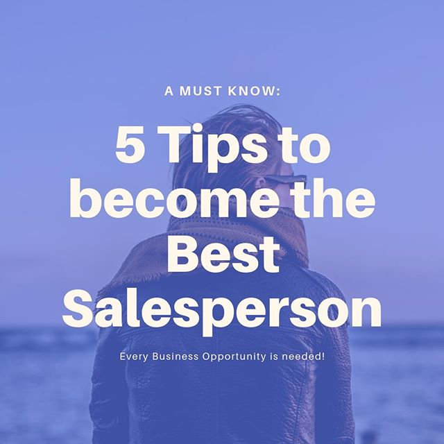 5 Tips to become the Best Salesperson
