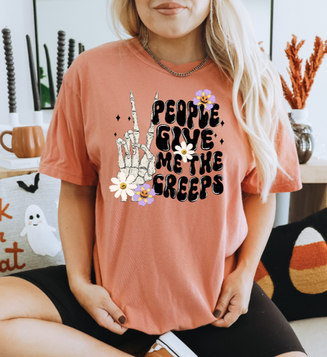 people give me the creeps (DTF Transfer) | Hookful Designs DTF