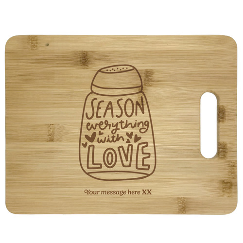 Season everything with love chopping board | Just-4-Schools