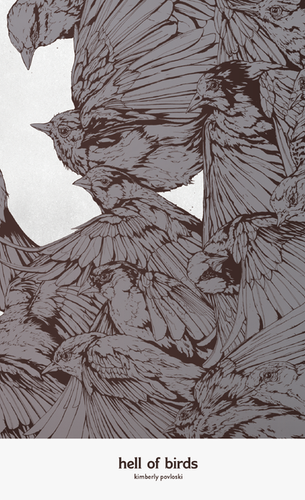 hell of birds | Driftwood Press