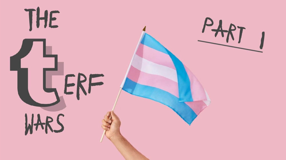 The TERF Wars, Part 1
