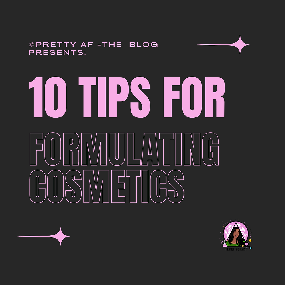 10 Tips for Formulating Cosmetics
