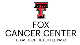 Fox Cancer Center – TTUHSC El Paso