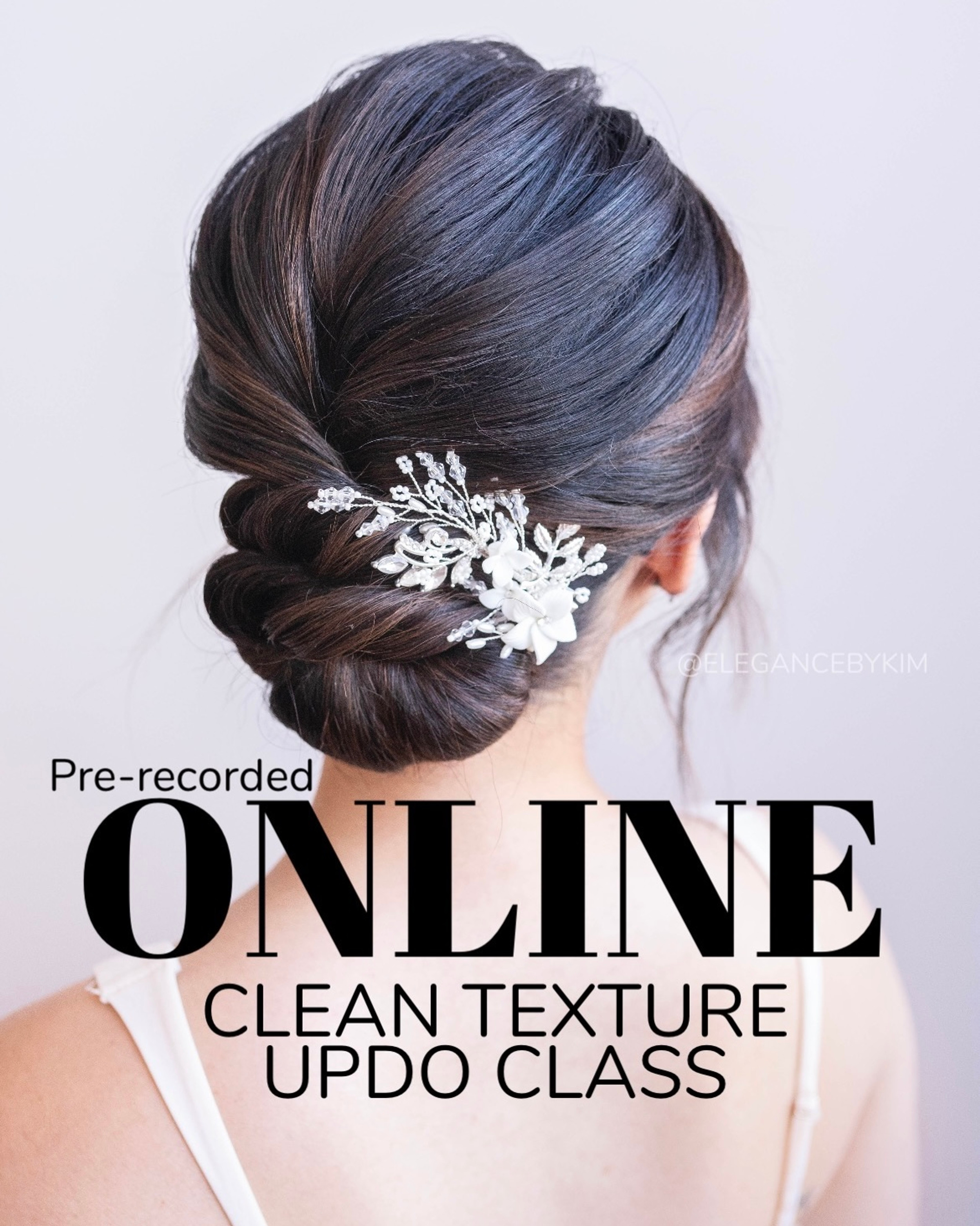 ONLINE UPDO CLASS | Elegance By Kim