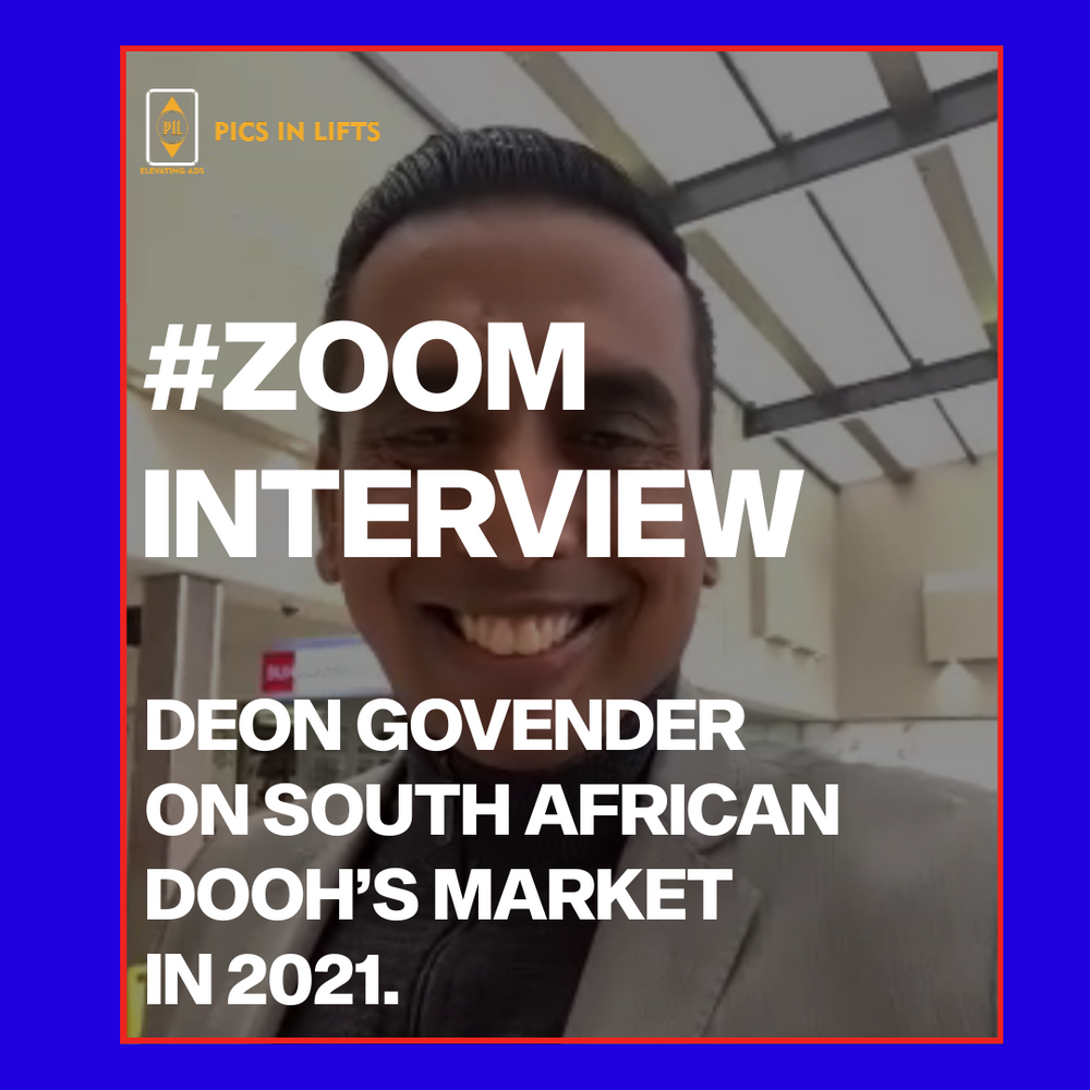 Zoom interview with Deon Govender. South African DOOH market in 2021