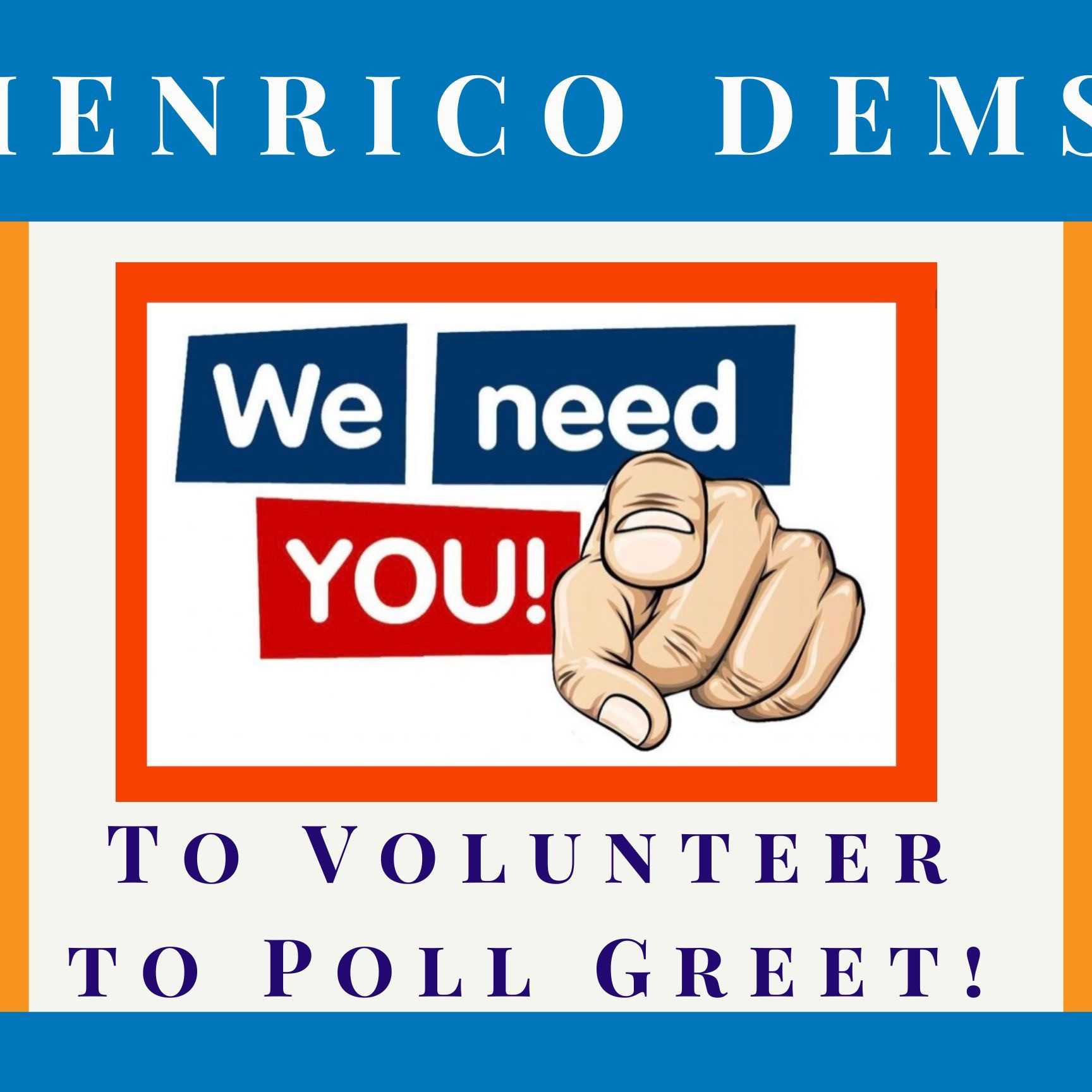Election Day Poll Greeting Sign-Up! | Henrico Democrats