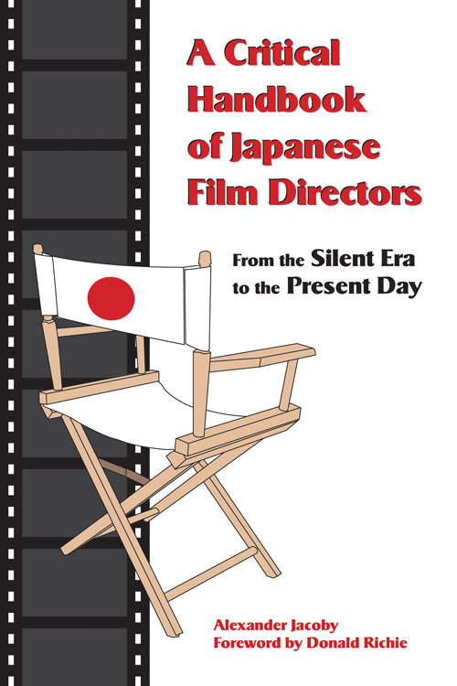A Critical Handbook of Japanese Film Directors | Catalog | Stone Bridge ...