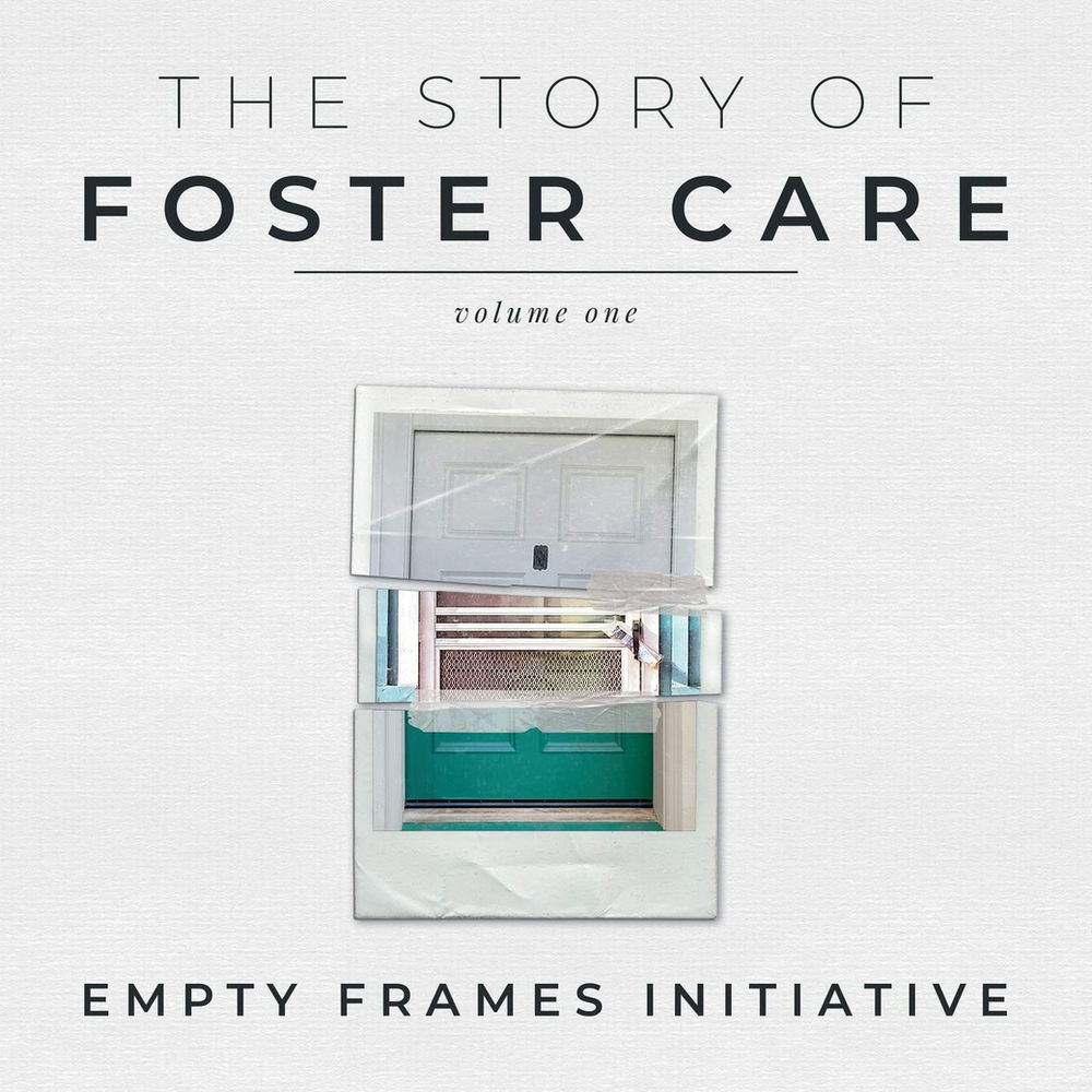 The Story of Foster Care is Now Available!