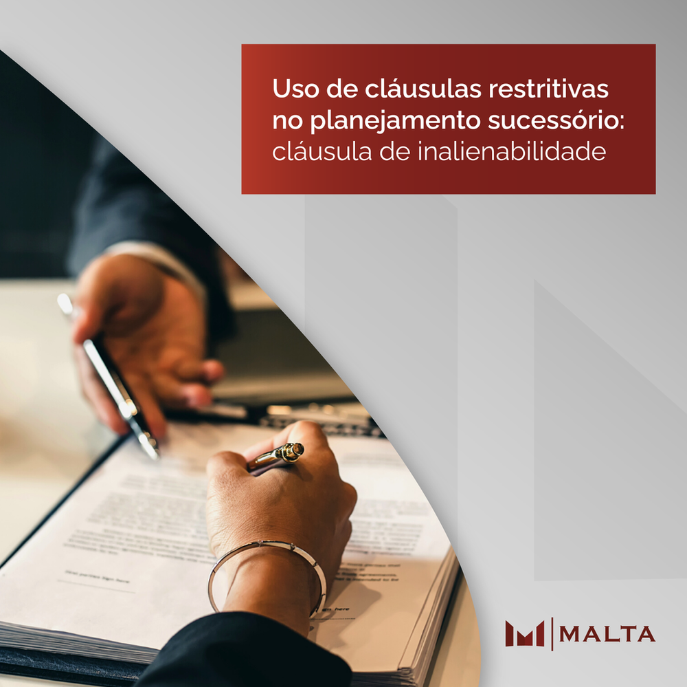 Uso de cláusulas restritivas no planejamento sucessório: cláusula de ...