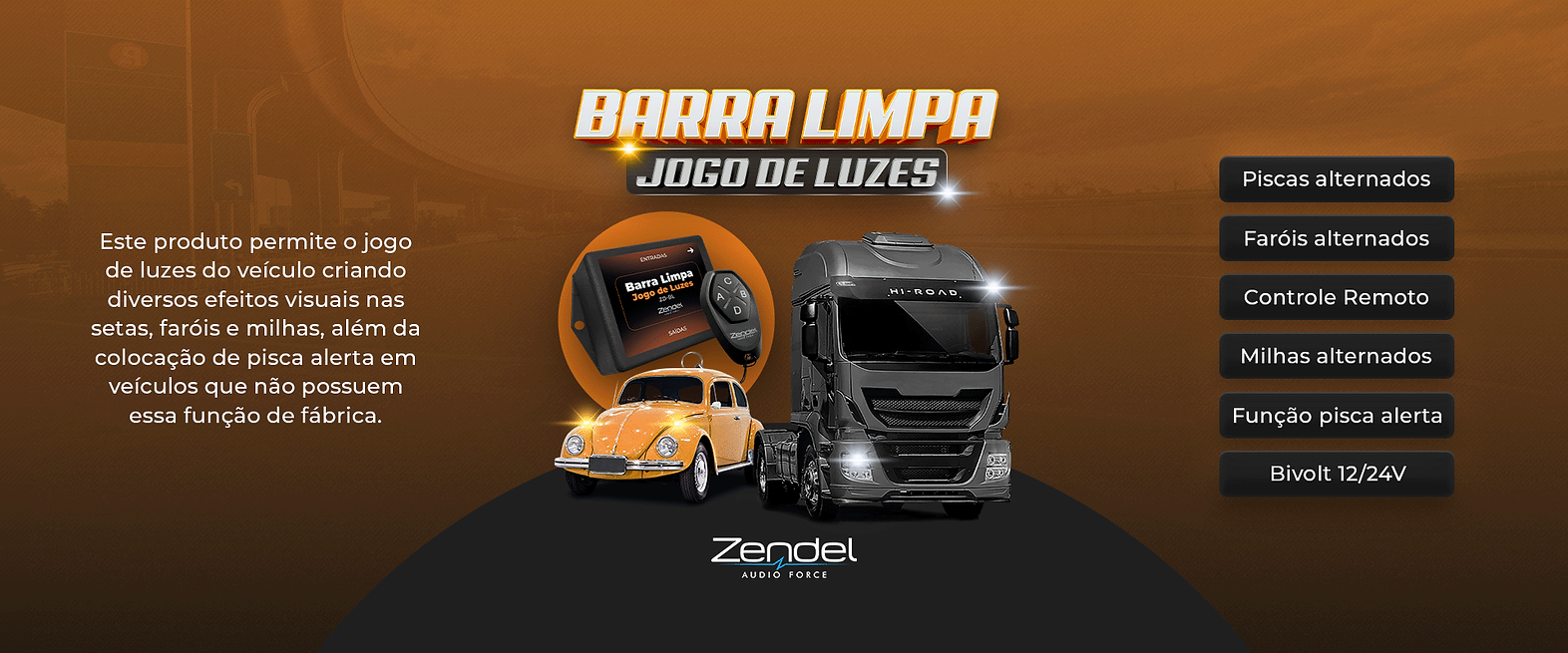 Produtos Automotivos | Zendel Áudio Force
