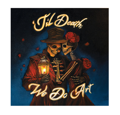 Til Death We do Art Original | Blackinton Arts