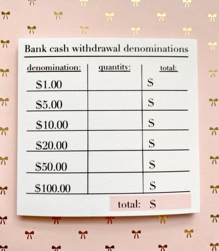 Bank cash withdrawal sticky note pad | oky plans