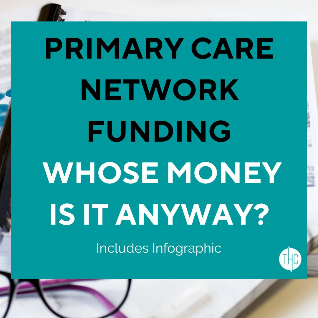 Primary Care Network Funding: Whose Money Is It Anyway?