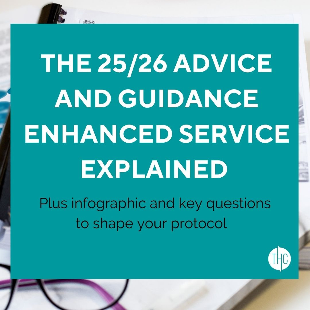 The 25/26 GP Advice and Guidance Enhanced Service Explained