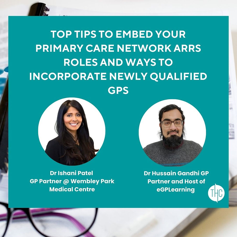 Top Tips to Embed your Primary Care Networks ARRS roles and ways to ...