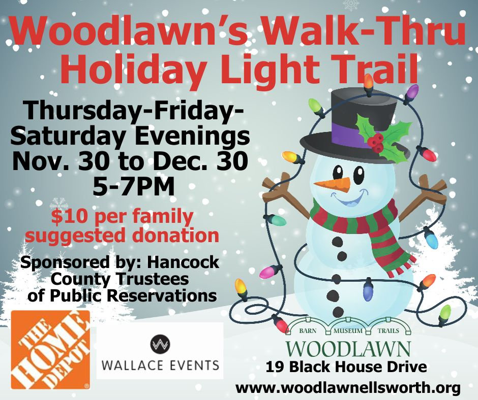 Walk-thru Holiday Light Trail | Woodlawn Ellsworth
