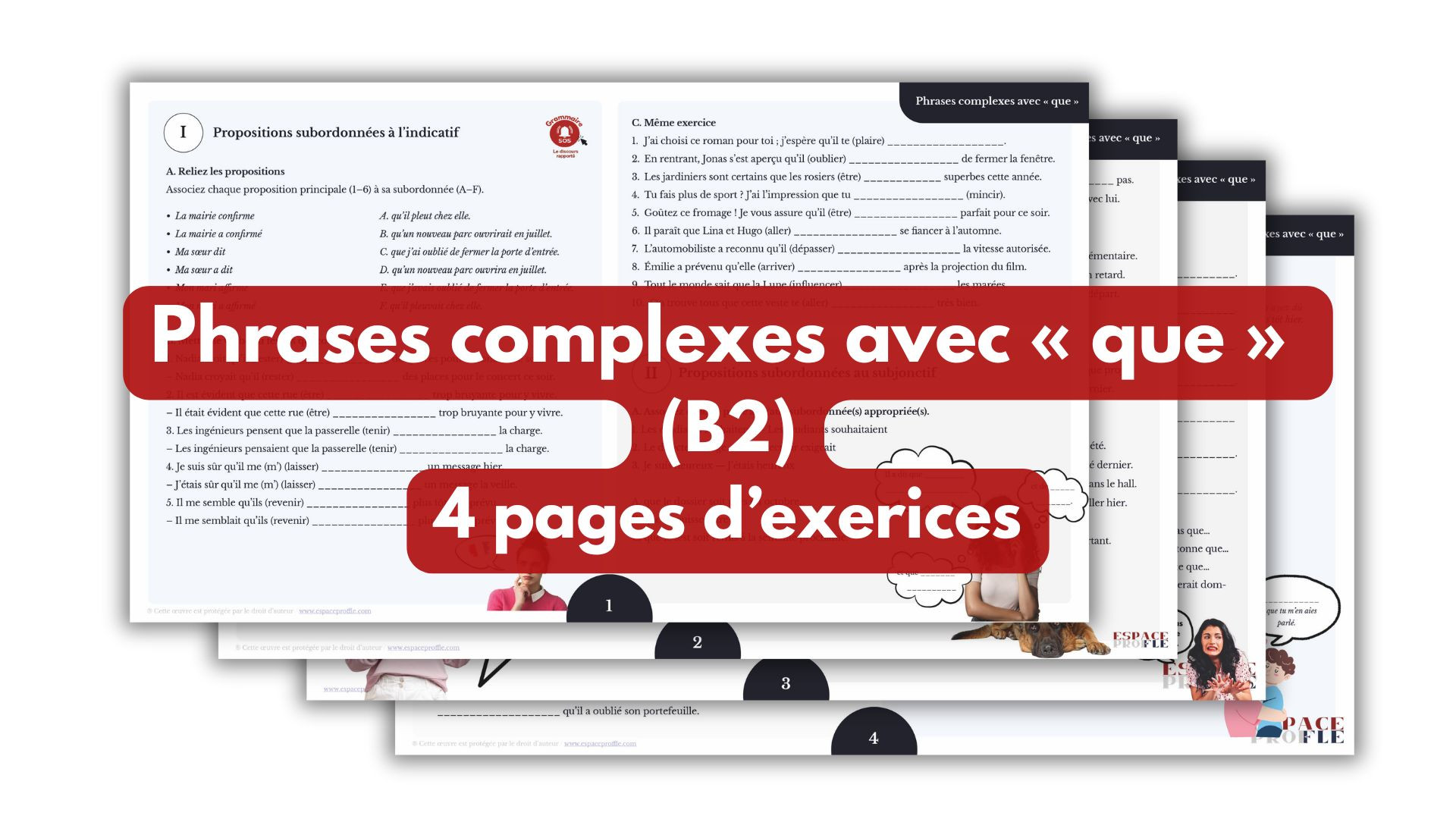 Dossier spécial - Phrases complexes avec « que » (B2)