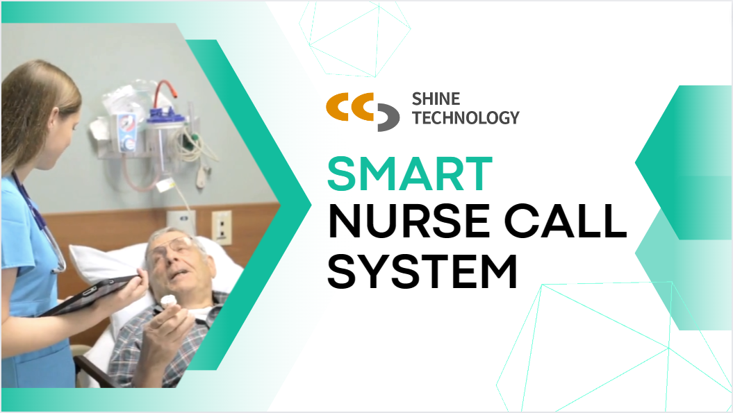 Smart Nurse Call | Shine Technology