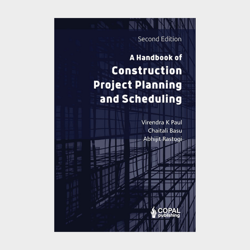 A Handbook for Construction Planning and Scheduling (Second Edition ...