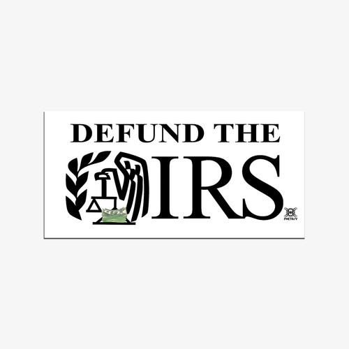 Defund the IRS Bumper Sticker | Phetasy Shop