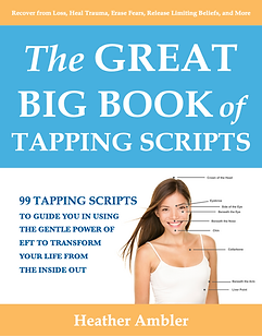 The Great Big Book of Tapping Scripts