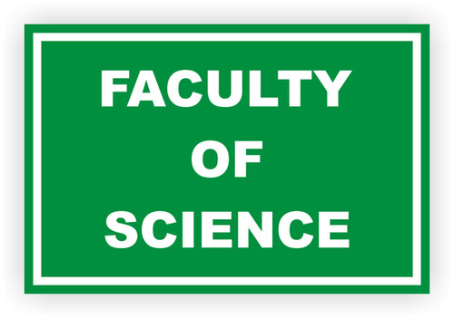 INSTITUTIONAL-SIGN-FACULTY OF SCIENCE | Signageinfra
