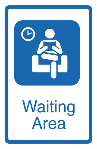 Hospital Sign about Waiting Area, Informatory Signage | Signageinfra