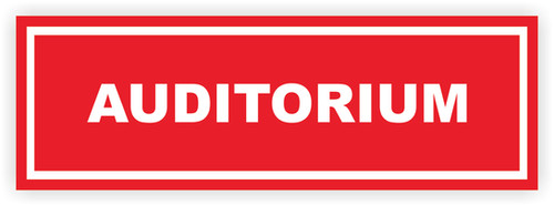 INSTITUTIONAL-NOTICE-SIGN AUDITORIUM | Signageinfra