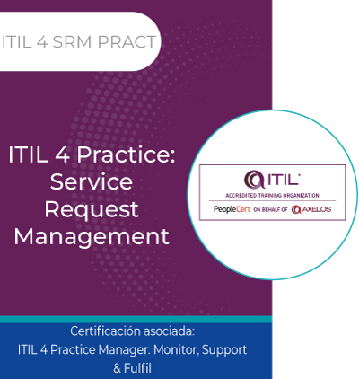 ITIL 4 SRM PRACT | ITIL 4 Practice: Service Request Management | Netec