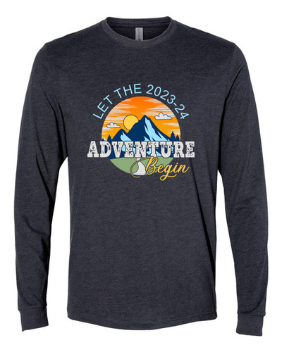 Let the Adventure Begin - Long Sleeve | KRV Custom Apparel