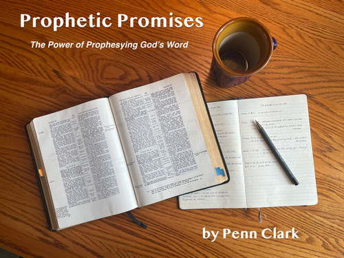 Prophetic Promises | Penn Clark Courses