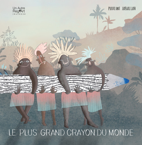 LE PLUS GRAND CRAYON DU MONDE | unautreregart