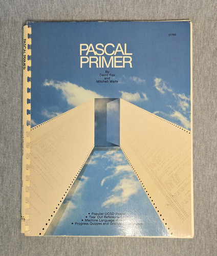 Pascal Primer by David Fox and Mitchell Waite, 1981. | Tilted Books