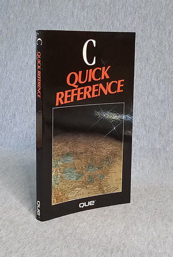 C Quick Reference by Alan C. Plantz, 1988. | Tilted Books