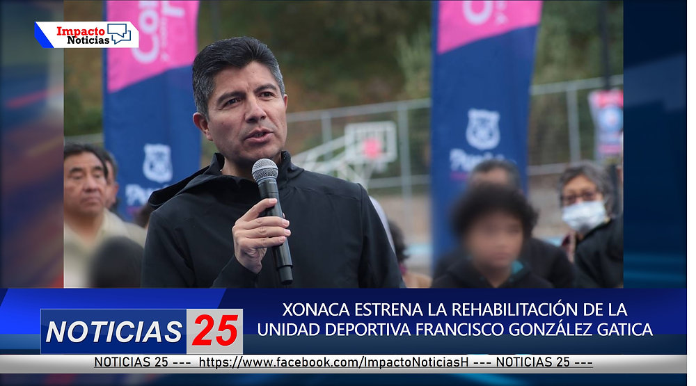 XONACA ESTRENA LA REHABILITACIÓN DE LA UNIDAD DEPORTIVA FRANCISCO ...