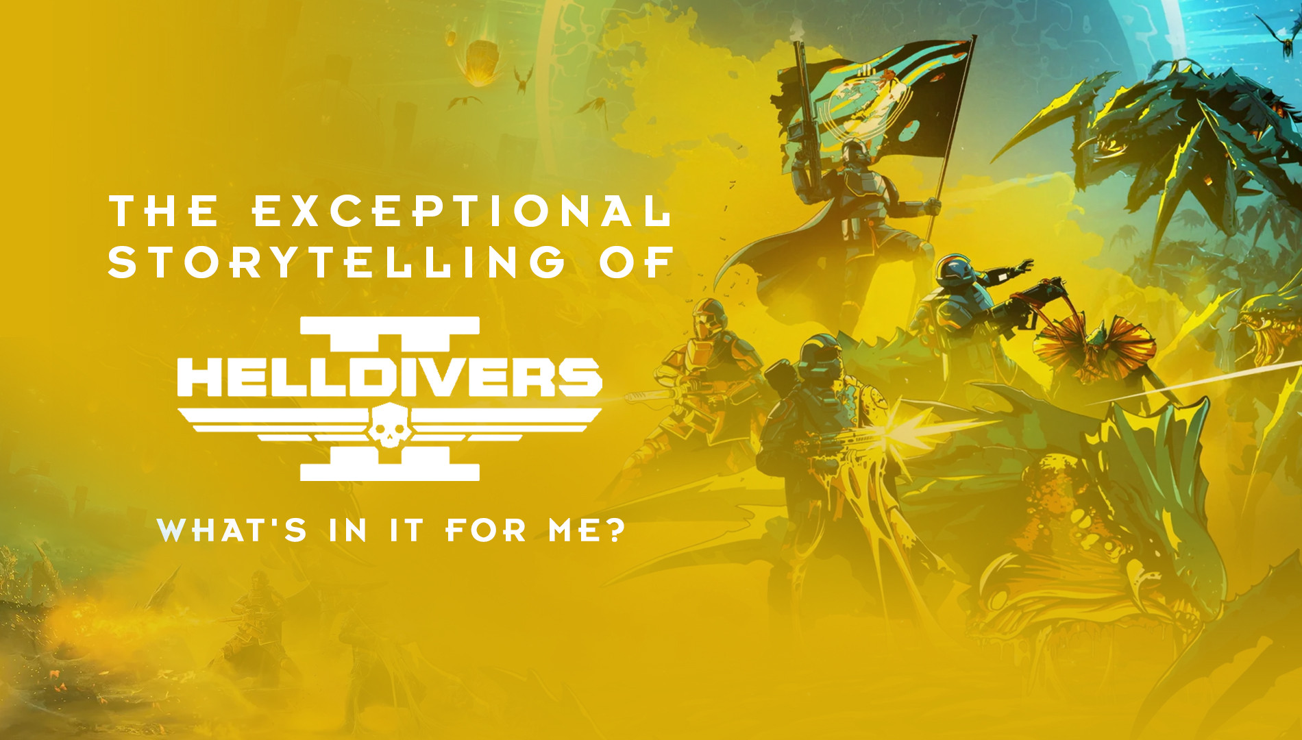 The exceptional storytelling of Helldivers 2: What to remember?