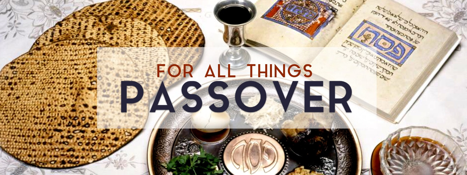 Passover | The Chabad House | San Jose