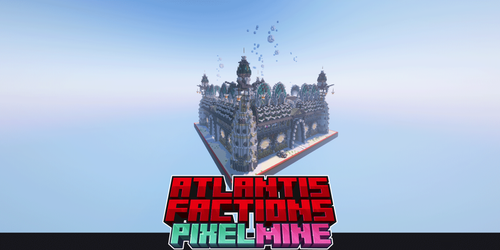 Atlantis Factions Spawn - 100x100 | Pixel Mine
